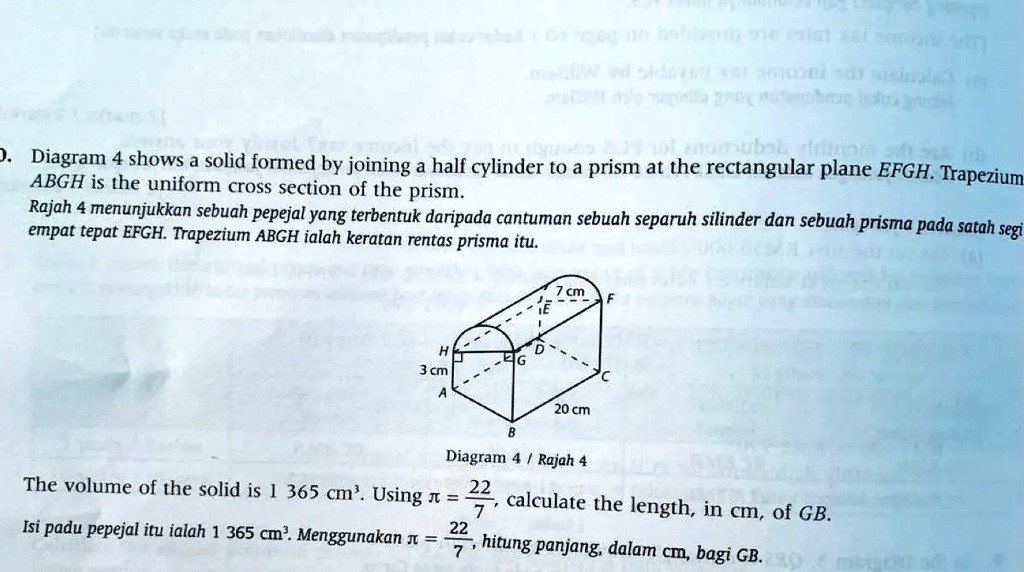 1 diagram 4 shows a solid formed by joining a half cylinder to a prism at the rectangular plane ...