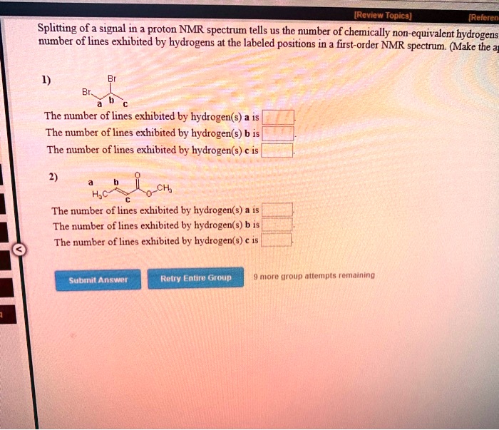 SOLVED: [Review Topics] [Refcten Splitting of a signal in = proton NMR ...