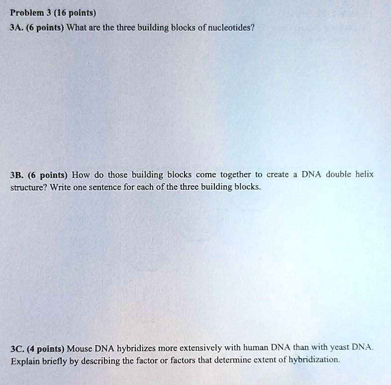 SOLVED:Problem 3 '(16 points) 3A. (6 points) What are the three ... SOLVED:Problem 3 '(16 points) 3A. (6 points) What are the three ...