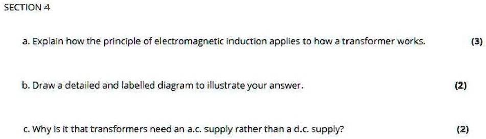 SECTION 4 a. Explain how the principle of electromagnetic induction ...