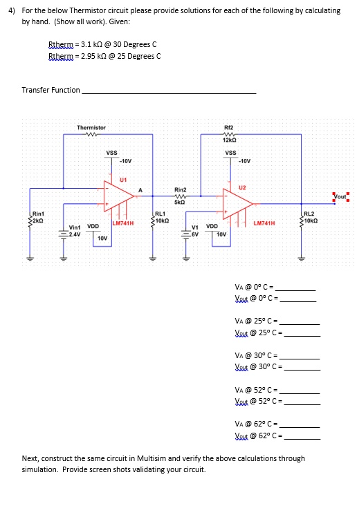 4) For the below Thermistor circuit please provide solutions for each ...