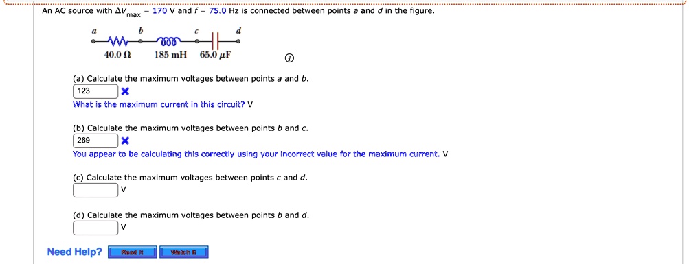 an ac source with delta vmax 170 v and f 750 hz is connected between points a and d in the ...