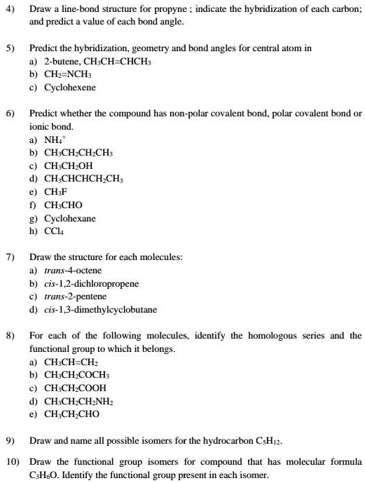 4) Draw a line-bond structure for propyne; indicate the hybridization ...