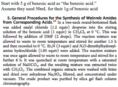 start with 5 g of benzoic acid as the benzoic acid assume they used ...