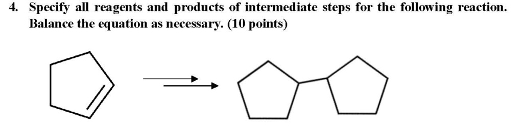 SOLVED: Specify all reagents and products of intermediate steps for the following reaction ...