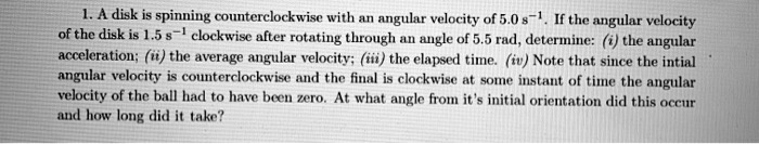 SOLVED: A disk is spinning counterclockwise with an angular velocity of ...
