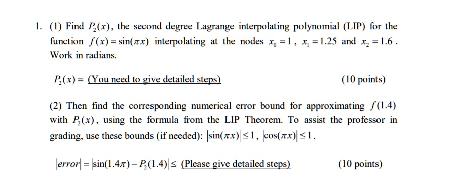 1 find px the second degree lagrange interpolating polynomial lip for the function f x sinrx ...
