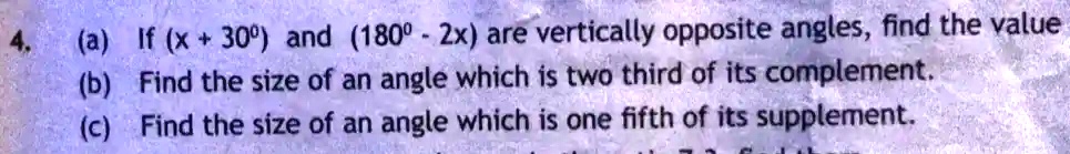 SOLVED: (a) If (x 309) and (1809 2x) are vertically opposite angles, find the value (b) Find the ...