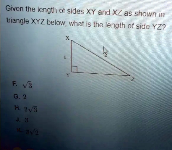 Given the length of sides XY and XZ as shown in triangle XYZ below, what is the length of side ...