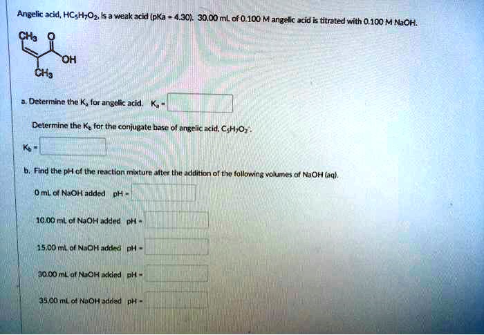 SOLVED: Angelic acid, HCOOH, is a weak acid (pKa 3.01). 30.00 mL of 0. ...