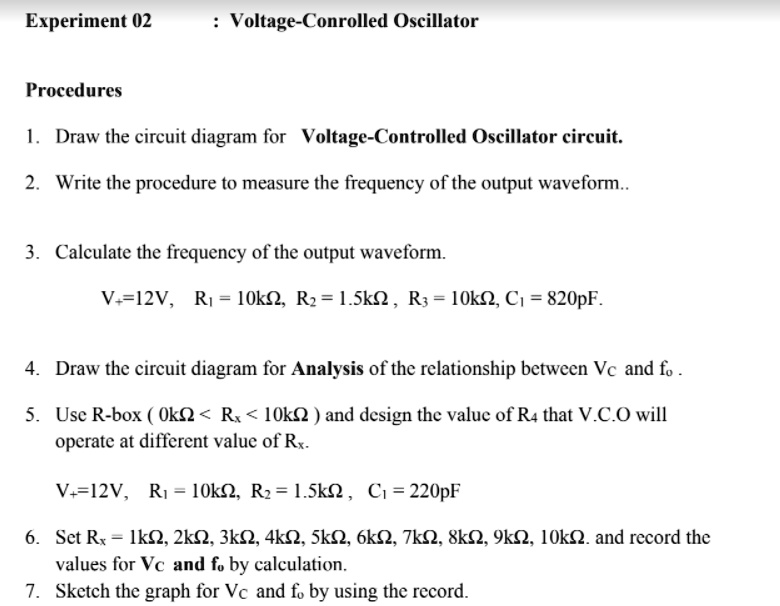SOLVED: Experiment 02 Voltage-Controlled Oscillator Procedures Draw the circuit diagram for ...