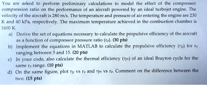 You are asked to perform preliminary calculations to model the effect ...