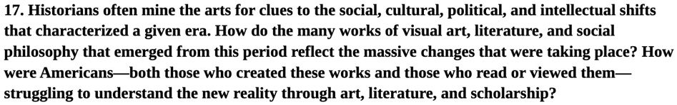 SOLVED: '17. Historians often mine the arts for clues to the social ...