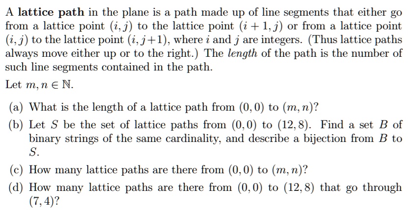 SOLVED:A lattice path in the plane is a path made up of line segments ...