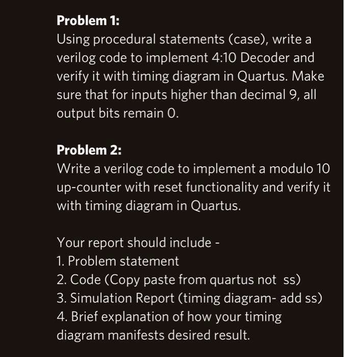 Problem1 Using Procedural Statementscasewrite A Verilog Code To Implement 410 Decoder And Verify
