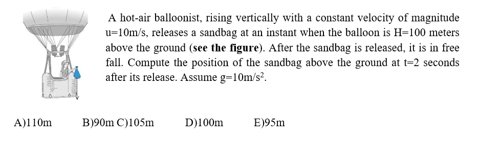 SOLVED: A hot-air balloonist, rising vertically with a constant ...
