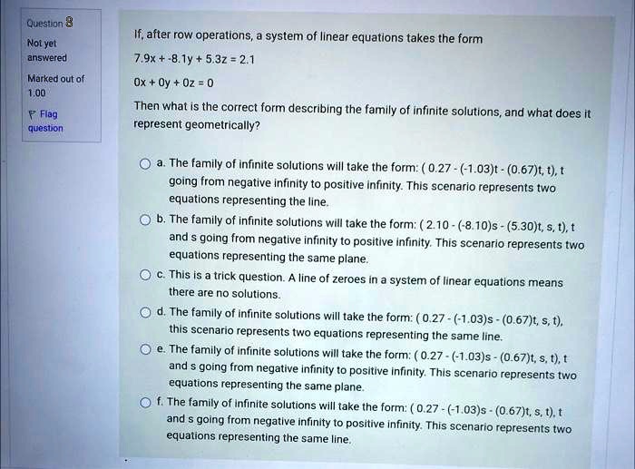SOLVED: If, after row operations, a system of linear equations takes ... SOLVED: If, after row operations, a system of linear equations takes ...