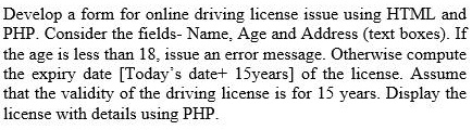 Develop a form for online driving license issue using HTML and PHP ...