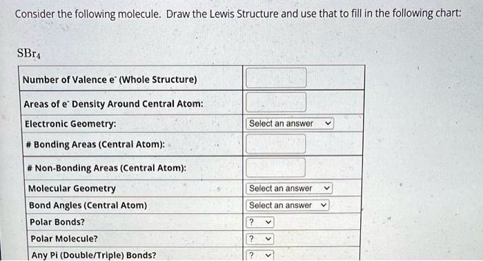 Consider the following molecule. Draw the Lewis Structure and use that ...