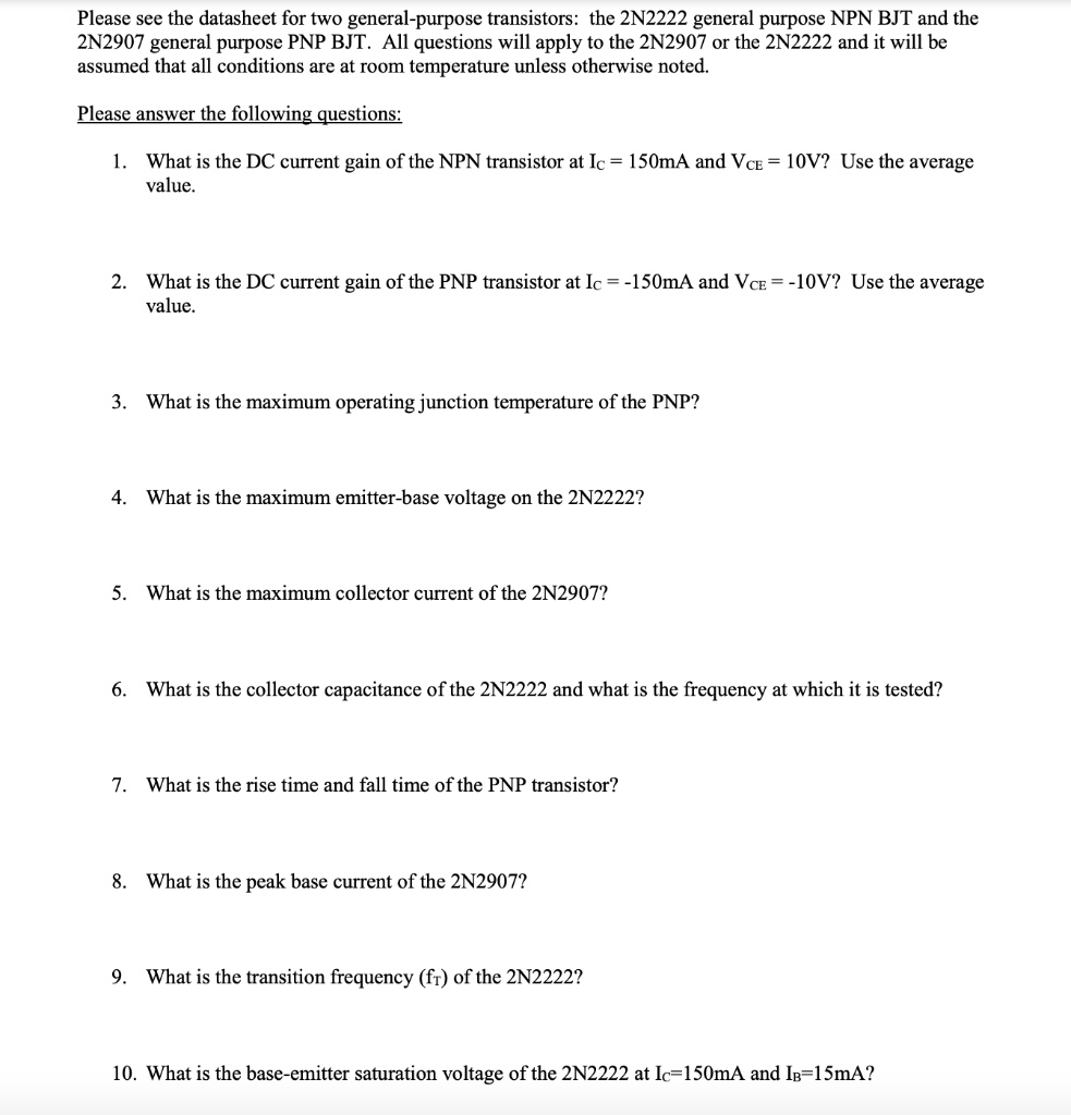 please see the datasheet for two general purpose transistors the 2n2222 ...