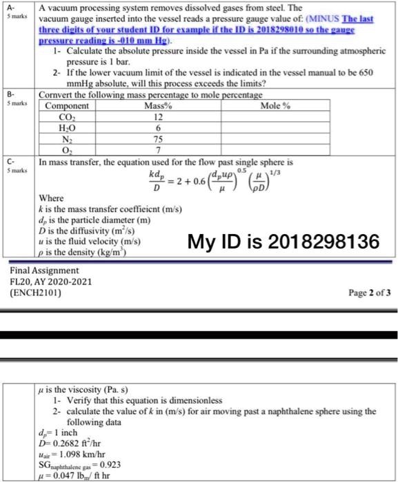SOLVED: A vacuum processing system removes dissolved gases from steel. The vacuum gauge inserted ...