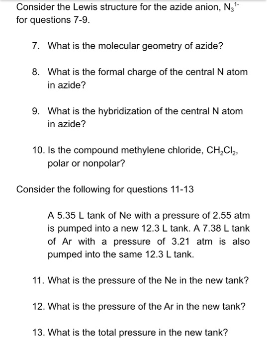 SOLVED: Consider the Lewis structure for the azide anion; N;' for ...