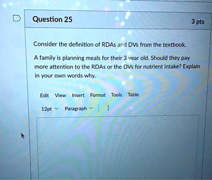 [GET ANSWER] question 25 3 pts consider the definition of rdas and dvs ...