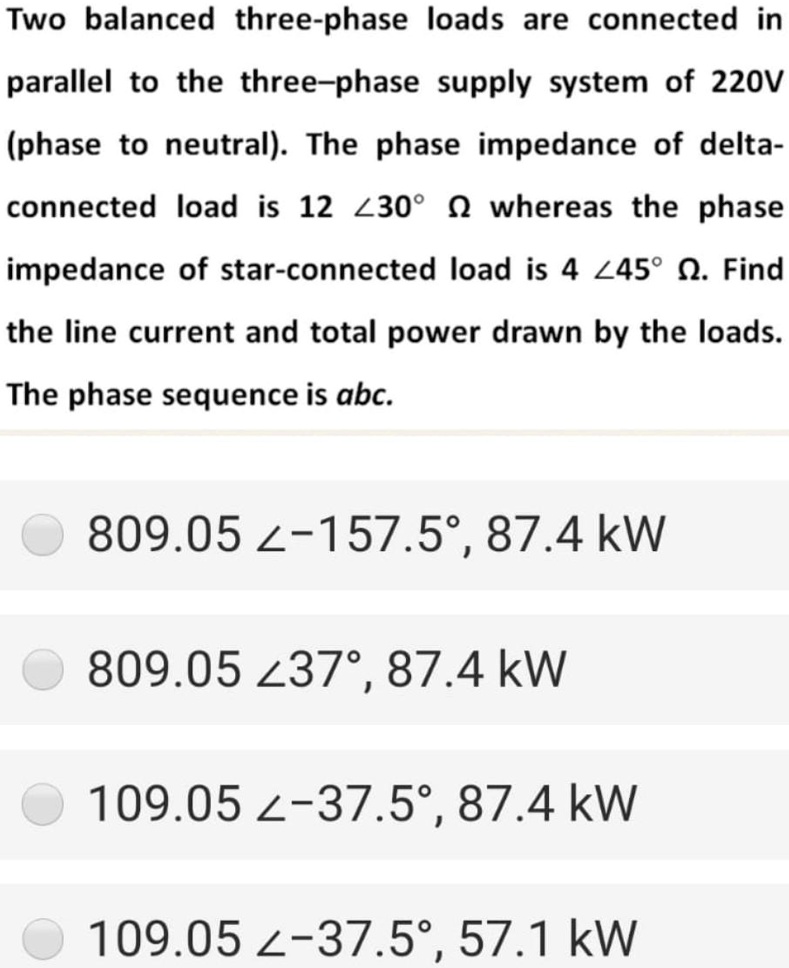 SOLVED: Two balanced three-phase loads are connected in parallel to the three-phase supply ...