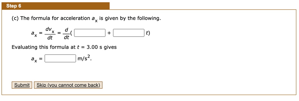 step 6 c the formula for acceleration ax is given by the following dvx ... step 6 c the formula for acceleration ax is given by the following dvx ...