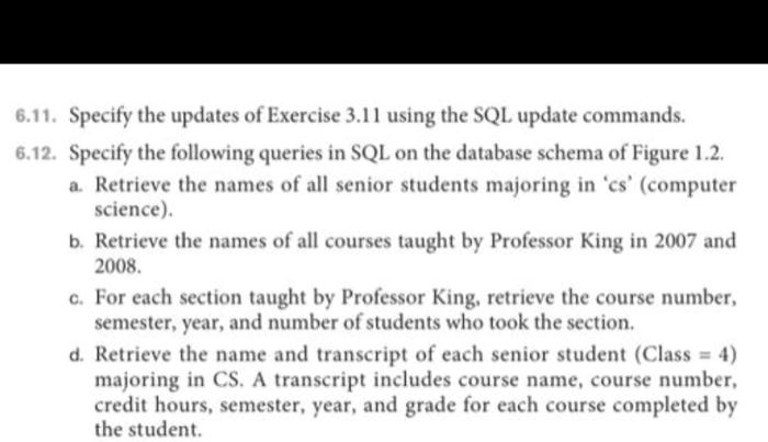 Solved 611 Specify The Updates Of Exercise 311 Using The Sql Update Commands 612 Specify