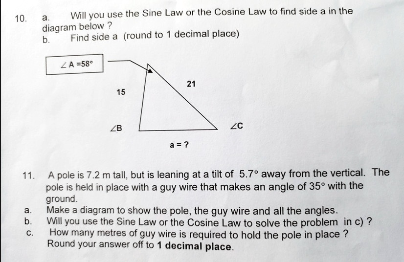 SOLVED: 'Show steps please :-) Will you use the Sine Law or the Cosine ...