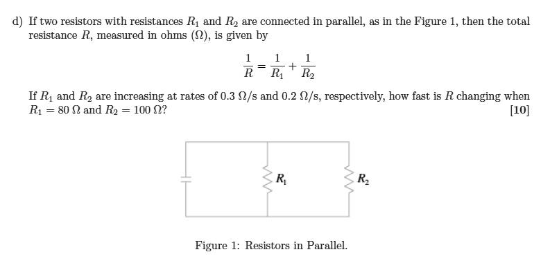 if two resistors with resistances r1 and rz are connected in parallel as in the figure 1 then ...