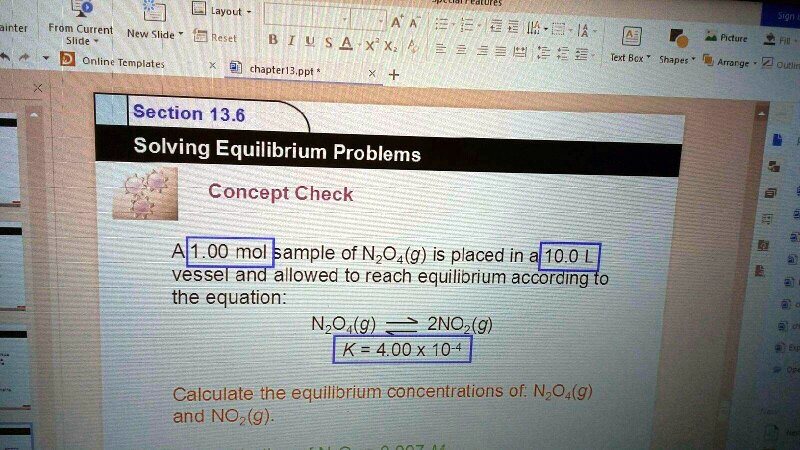 Section 13.6 Solving Equilibrium Problems Concept Check A 1.00 mol ...
