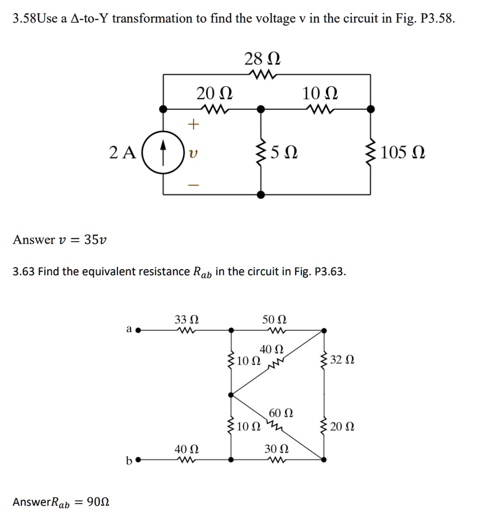SOLVED: Texts: Solve both, please. 3.58 Use a -to-Y transformation to ...