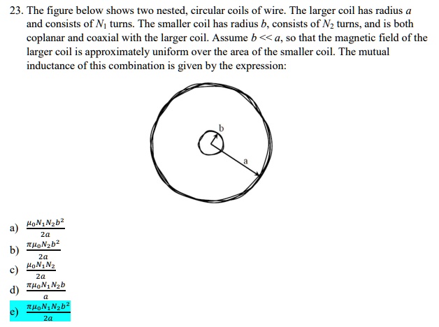 23. The figure below shows two nested, circular coils of wire. The ...