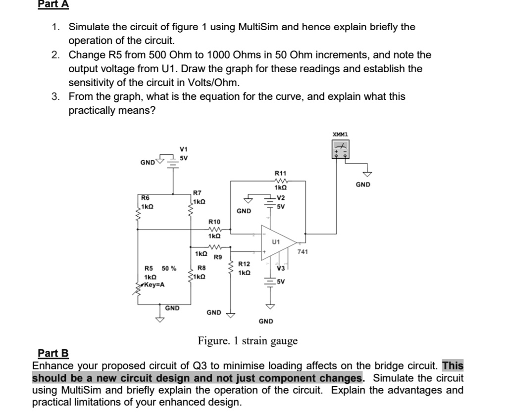 SOLVED: Part A Simulate the circuit of the figure using MultiSim and hence explain briefly the ...