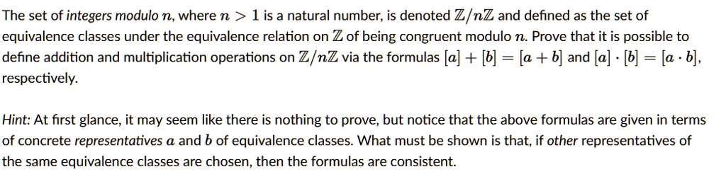 the set of integers modulo n where n 1 is a natural number is denoted ...