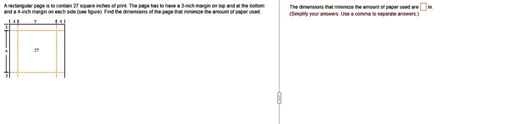 A rectangular page is to contain 27 square inches of print. The page ...