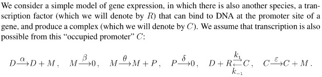 We consider a simple model of gene expression, in which there is also ...