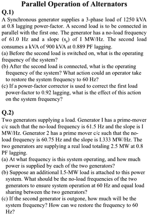 parallel operation of alternators q1 a synchronous generator supplies a 3 phase load of 1250 kva ...