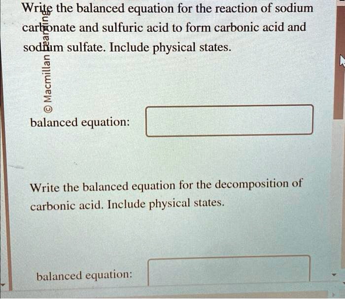 Write the balanced equation for the reaction of sodium carbonate and ...