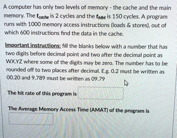 SOLVED: need help solving computer organization architecture problem A computer has only two ...