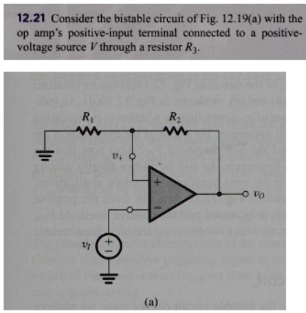 SOLVED: 12.21 Consider the bistable circuit of Fig. 12.19(a) with the ...