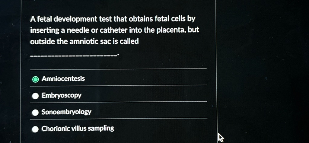 A fetal development test that obtains fetal cells by inserting a needle ...
