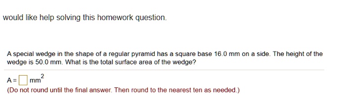 SOLVED: would like help solving this homework question A special wedge ...