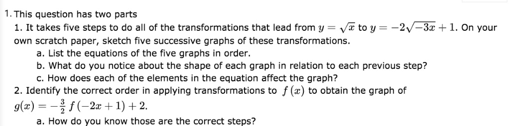 SOLVED: This question has two parts. It takes five steps to do all of ...