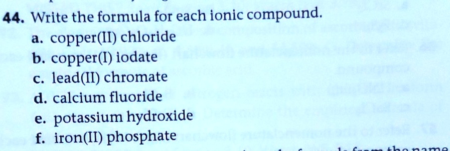 44 write the formula for each ionic compound a copperii chloride b copperi iodate c leadii ...