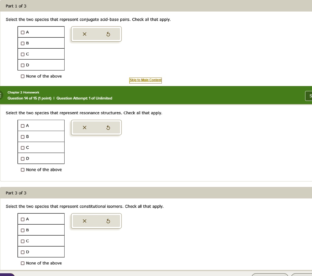 Part 1 of 3 Select the two species that represent conjugate acid-base pairs. Check all that ...