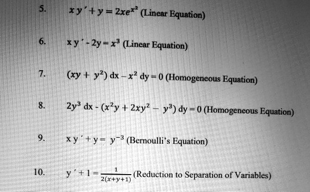 SOLVED: ry +y = Zxer' (Linear Equation) Xy Zy= x? (Linear Equation) (ry ...