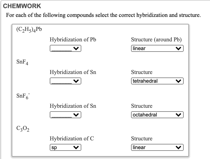 SOLVED:CHEMWORK For cach of the following compounds select the correct ...
